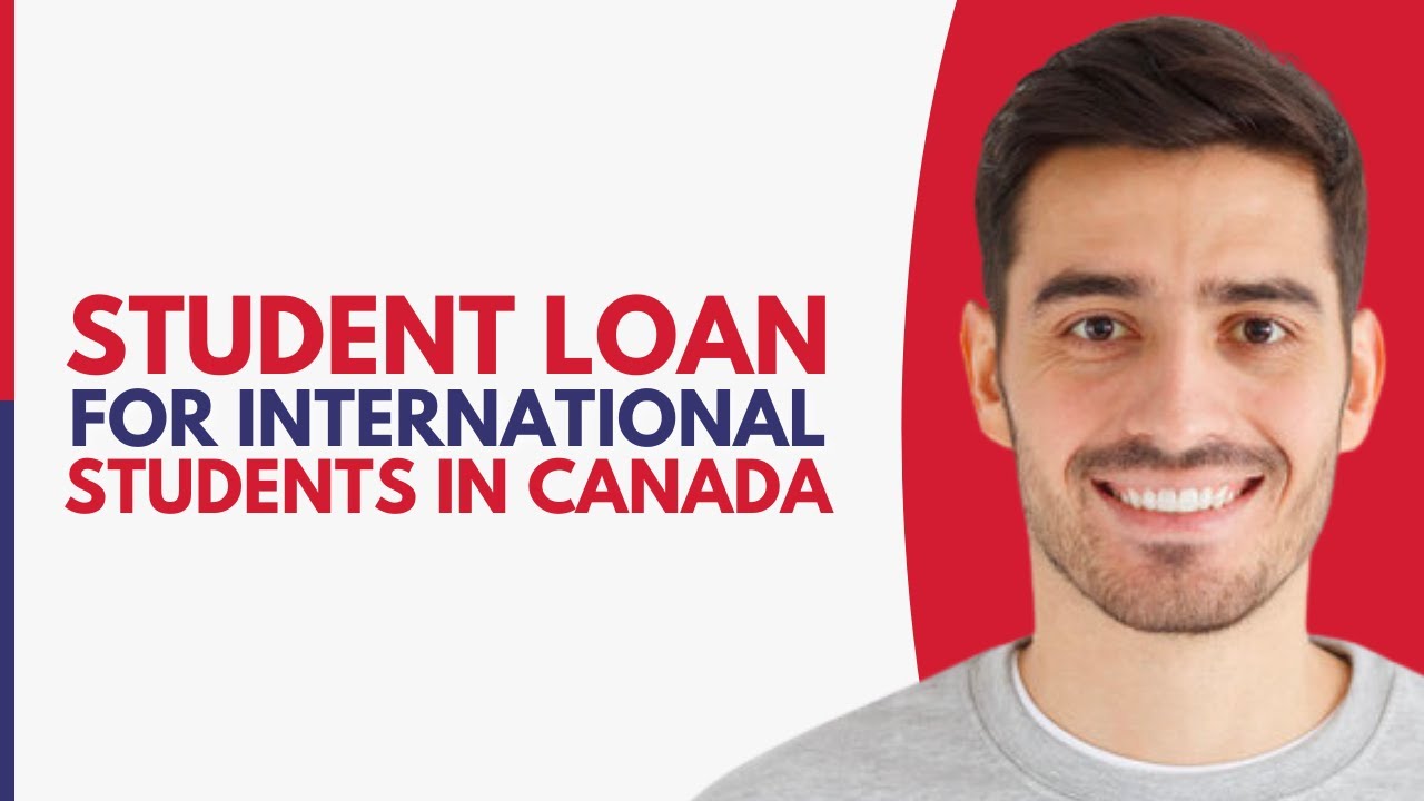 Student Loan For International Students Canada (2026) - YouTube