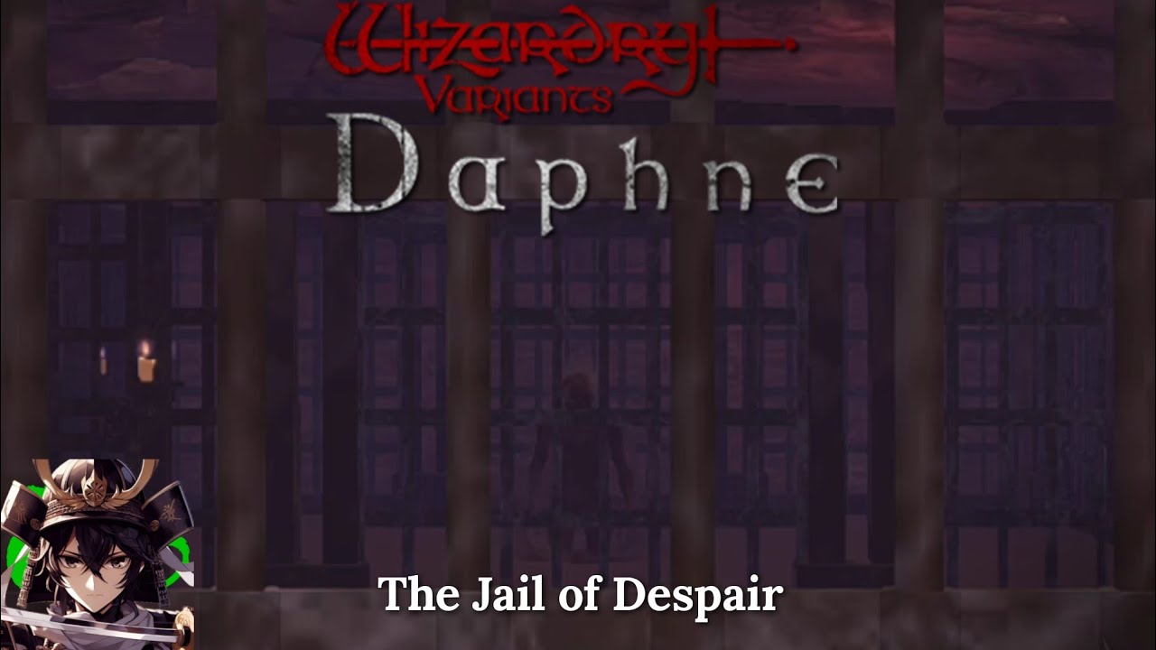 Wizardry Variants Daphne - The Jail of Despair - YouTube