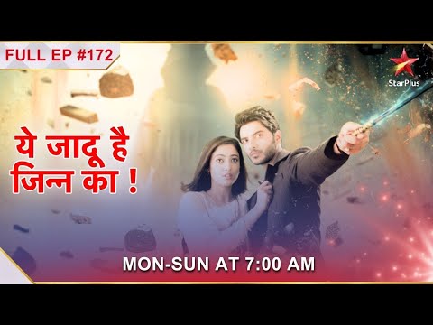 Yehh Jadu Hai Jinn Ka | Episode 172