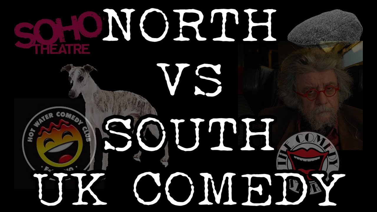 North vs South - The UK Comedy Circuit | Andrew O'Neill & Stephen ...