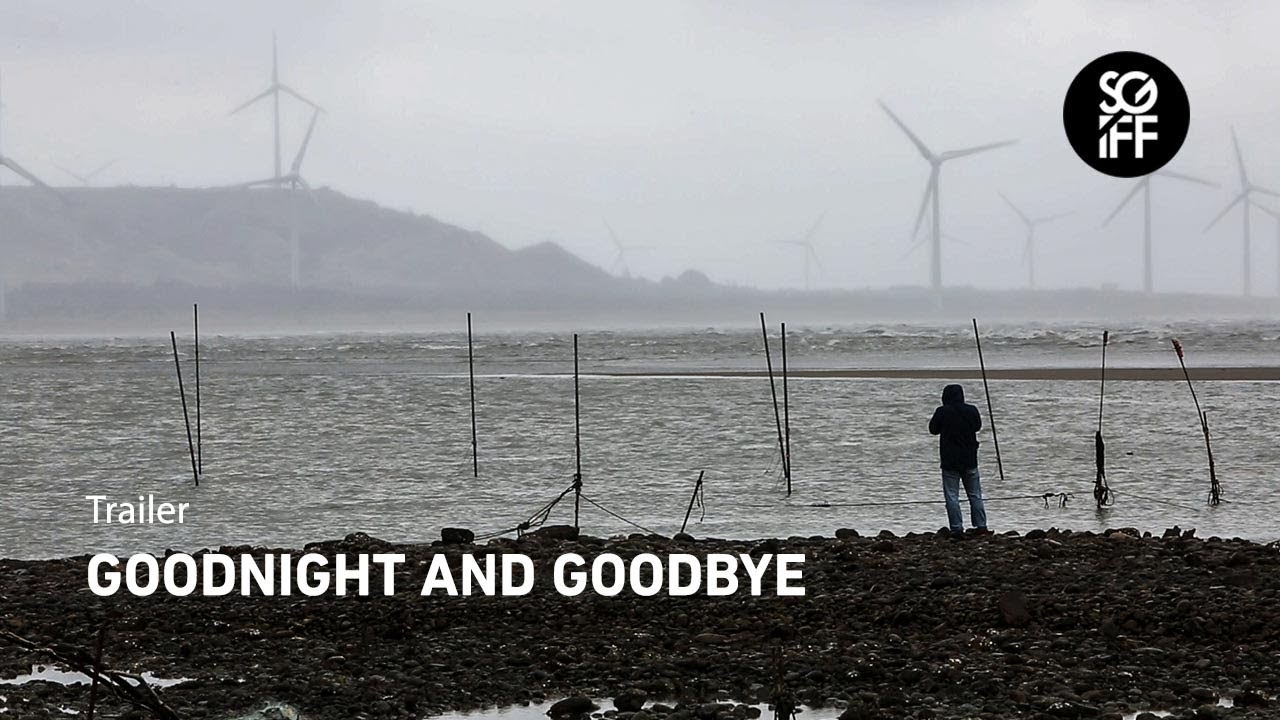 Goodnight and Goodbye Trailer | SGIFF 2018 - YouTube