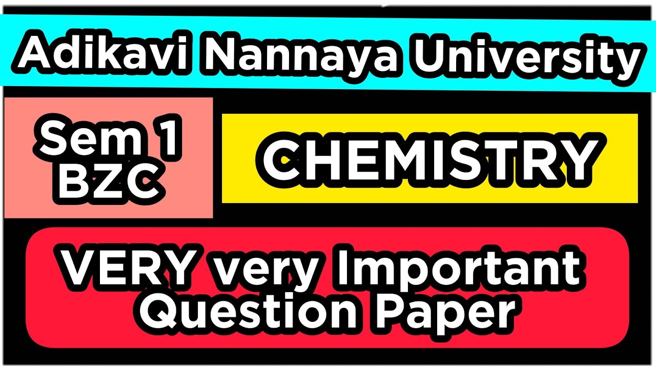 AKNU sem 1 Chemistry Important Question Paper | Aknu sem 1 BZC ...