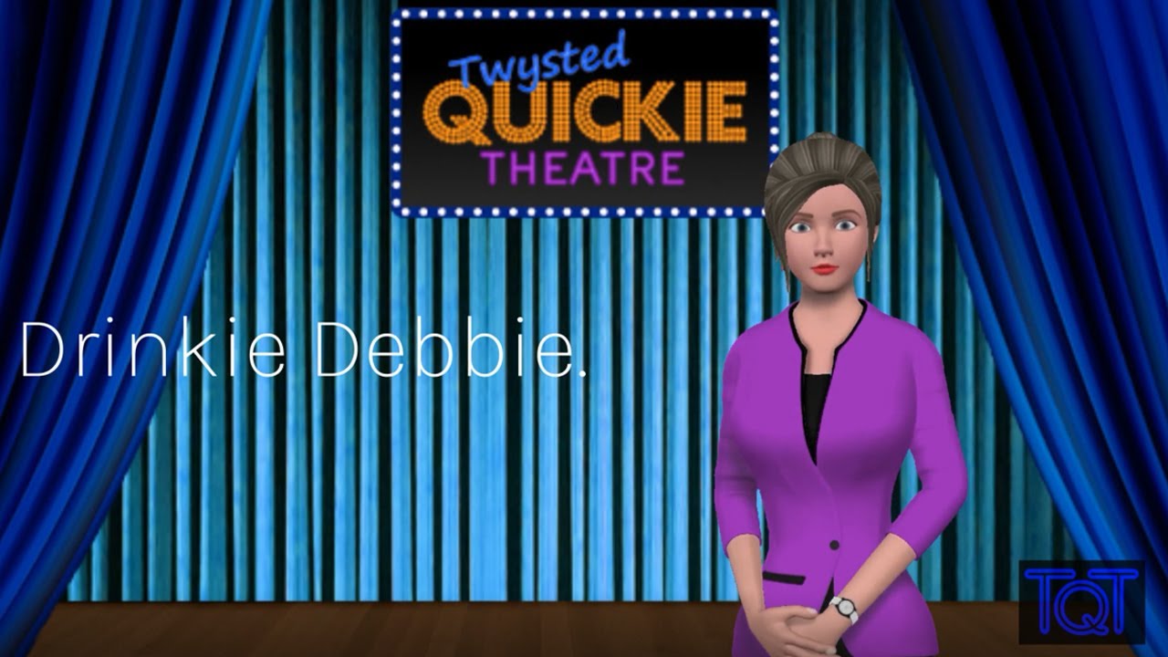 Quickie Short Shortz: Drinkie Debbie - YouTube