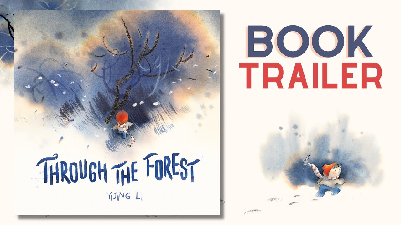 Through the Forest Book Trailer | Written & Illustrated by Yijing Li - YouTube