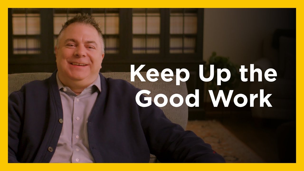 Keep Up the Good Work - Radical and Relevant - Matthew - YouTube