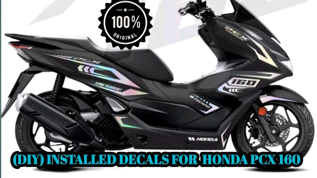 (DIY) INSTALLED DECALS FOR HONDA PCX 160😁😁😁 - YouTube