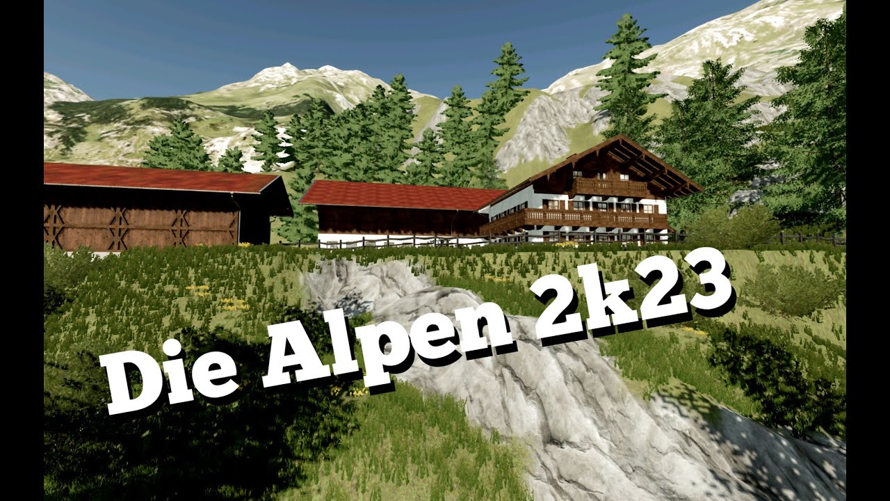 LS22 🐄 Die Alpen 2k23 - YouTube