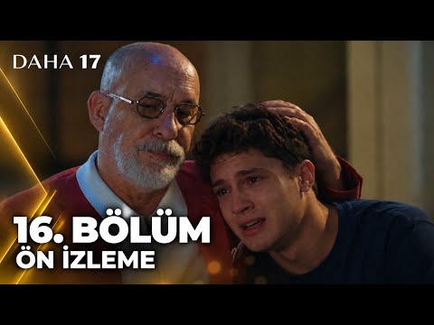 Daha 17 16. Bölüm Ön İzleme | \