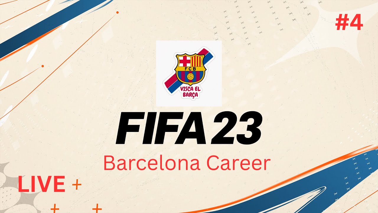 ⚽ FIFA 23 Barcelona Career Mode LIVE 🔴 | Road to 100 Subs 🎮🔥 | First ...