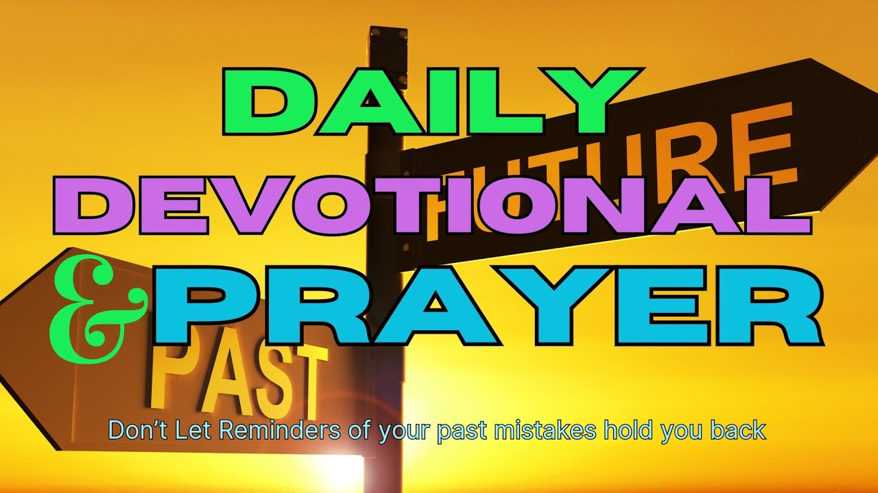 Daily Devotional |Inspirational Prayer |Motivation |Mindfulness ...