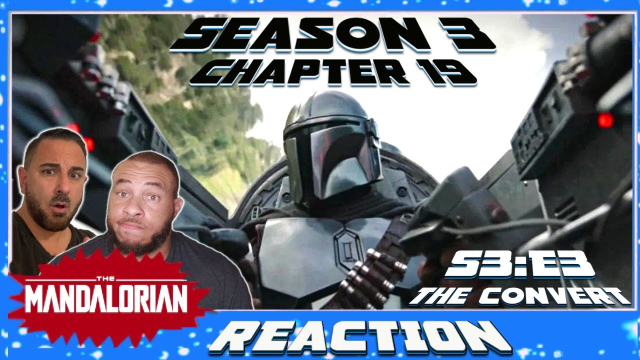 The Mandalorian 3x3 Reaction | Chapter 19 | The Convert - YouTube