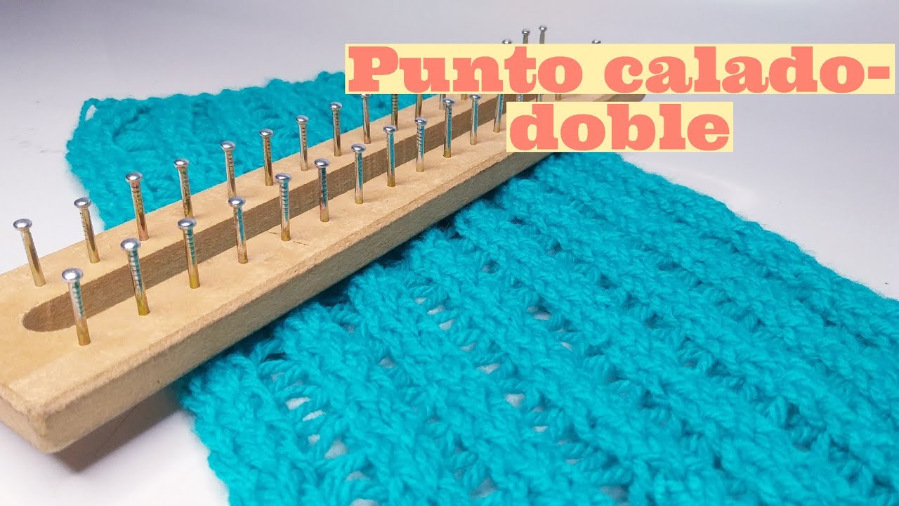 Puntada Doble Calada en TELAR RECTANGULAR | Nivel intermedio 💕 - YouTube
