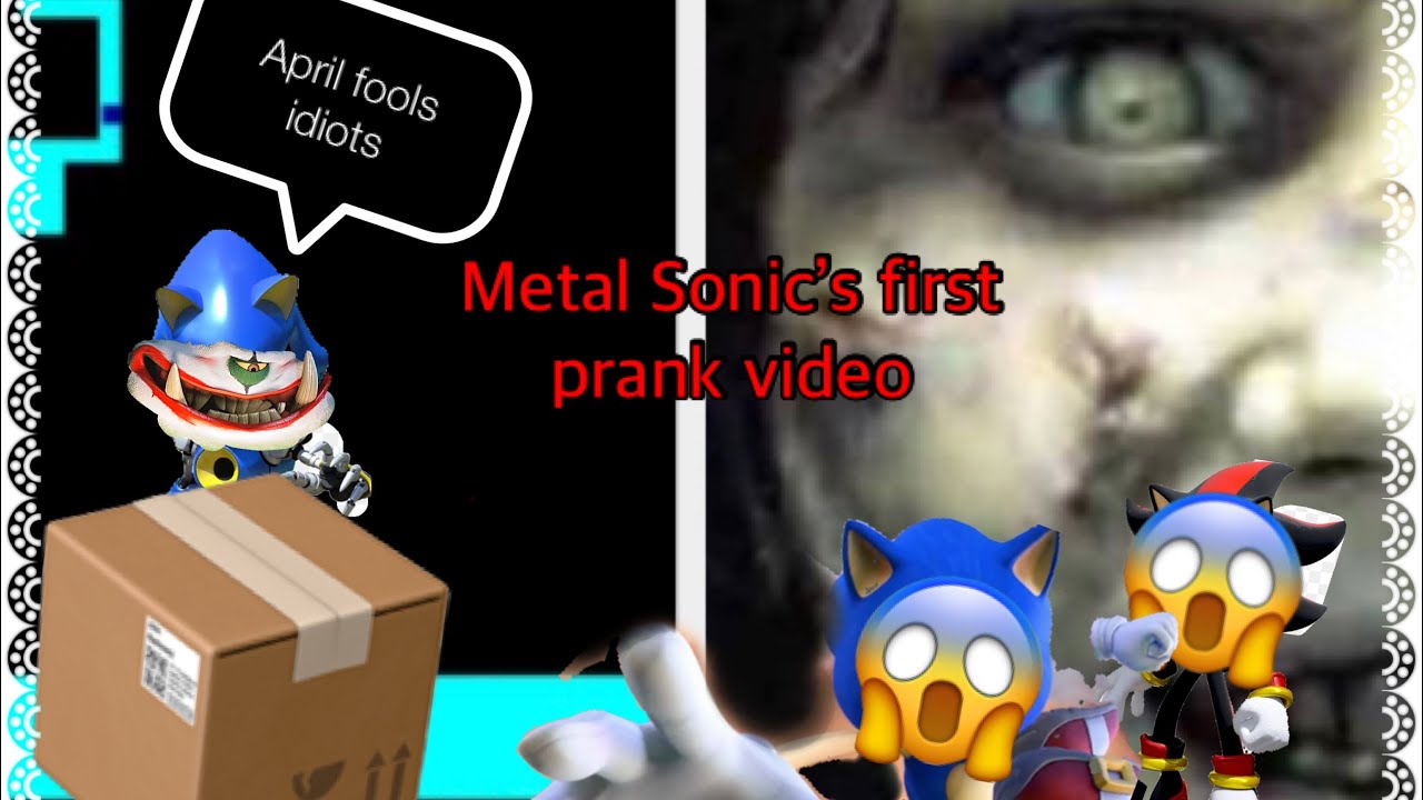 Metal Sonic’s 1st prank video - YouTube