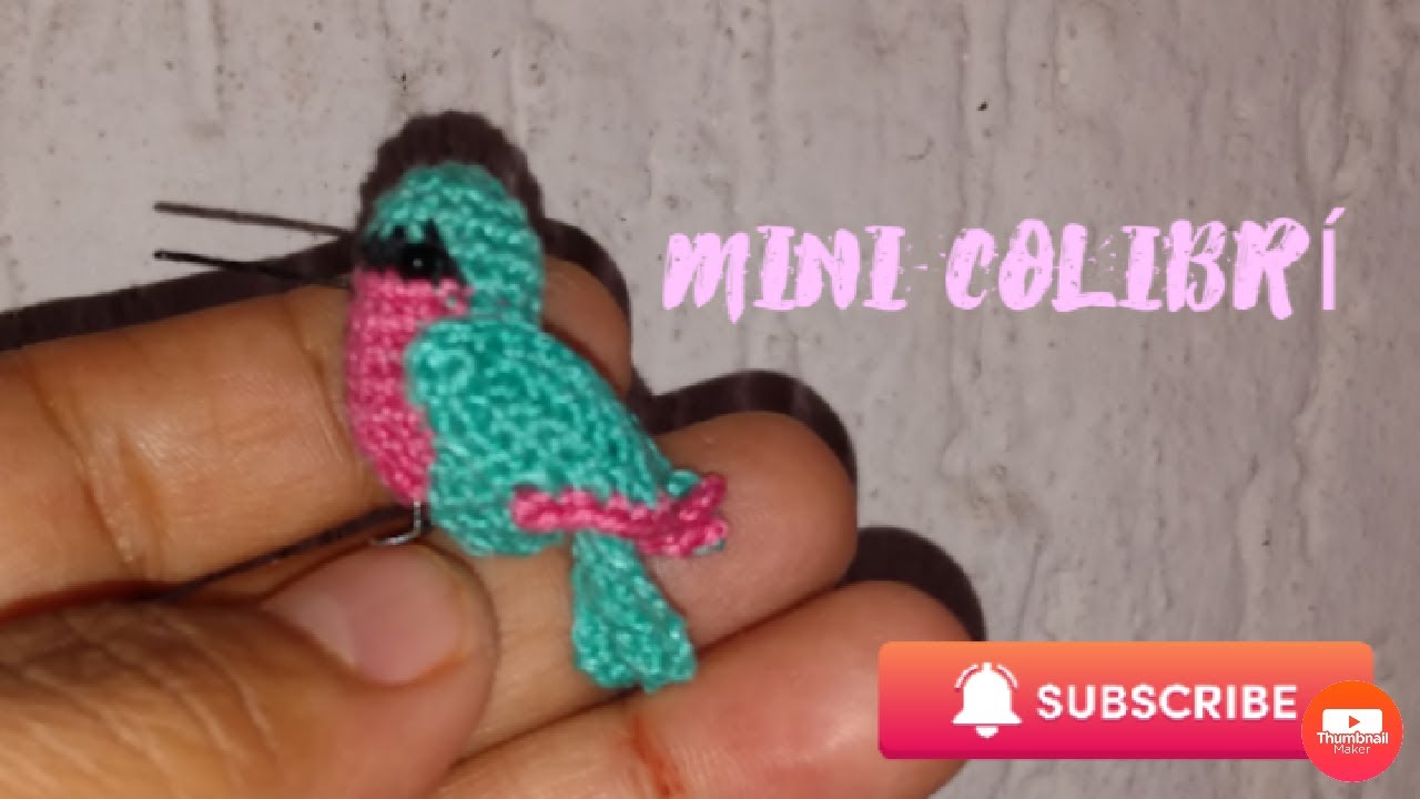 mini colibrí amigurumi crochet - YouTube