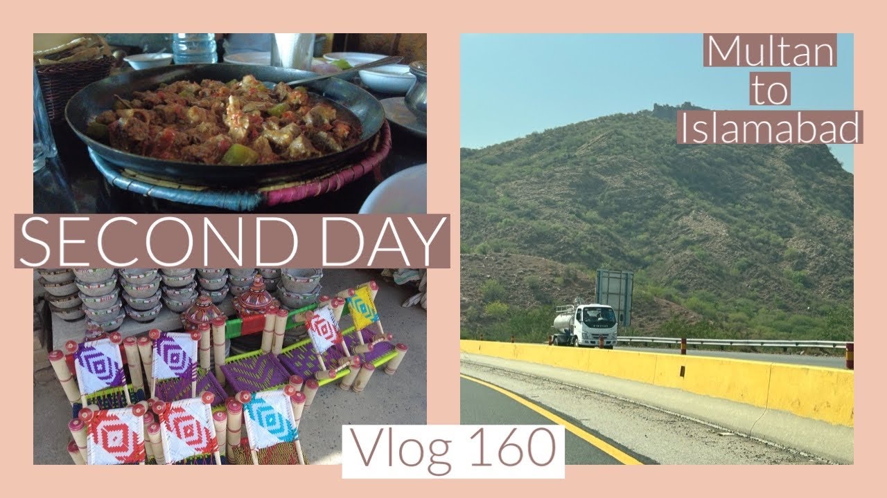 Travelogue Day 2 | Road trip | Multan to Islamabad - YouTube
