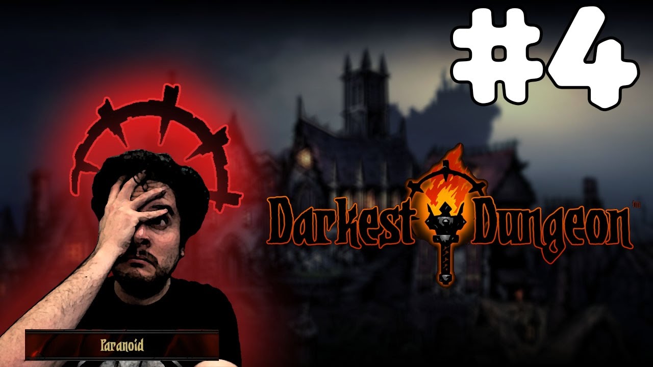 Afflicted! | DARKEST DUNGEON #4 - YouTube