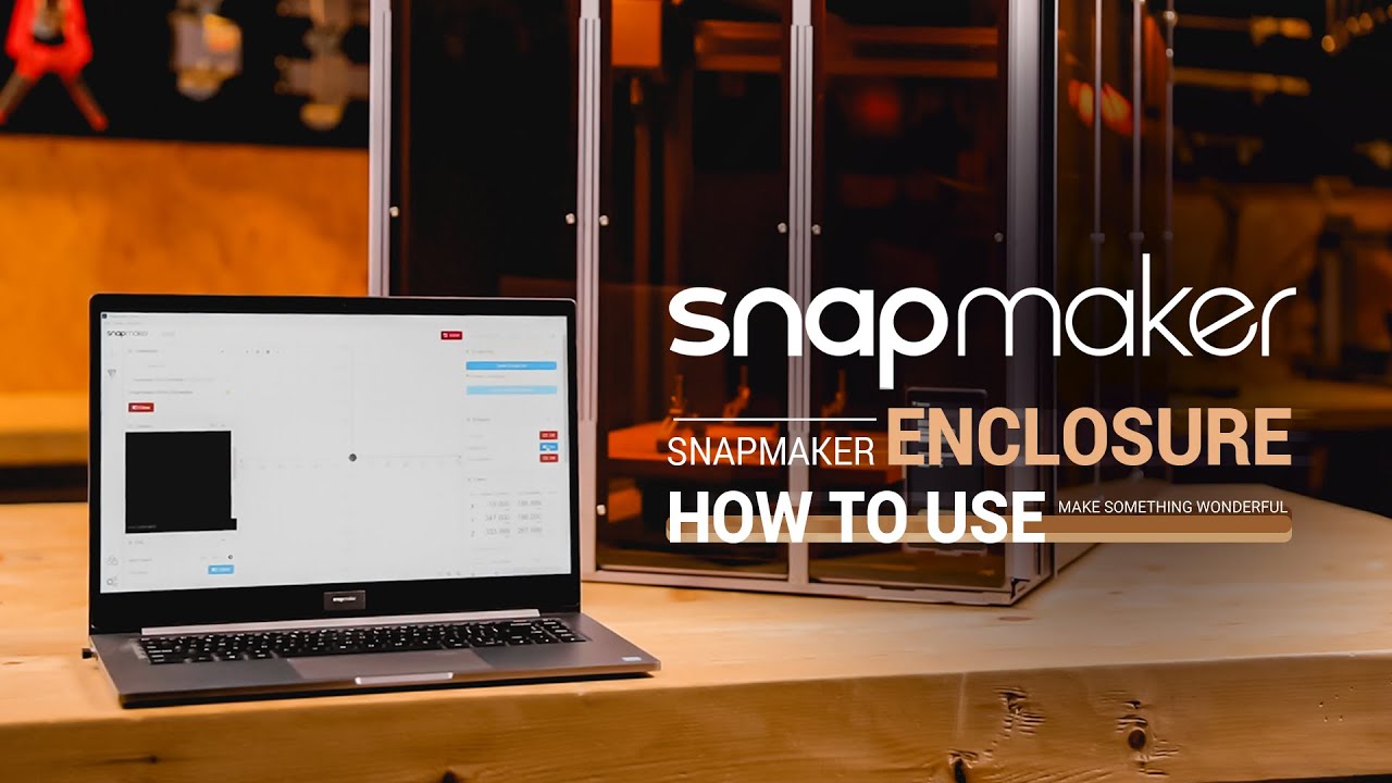 Guide: How to Use Snapmaker 2.0 Enclosure - YouTube