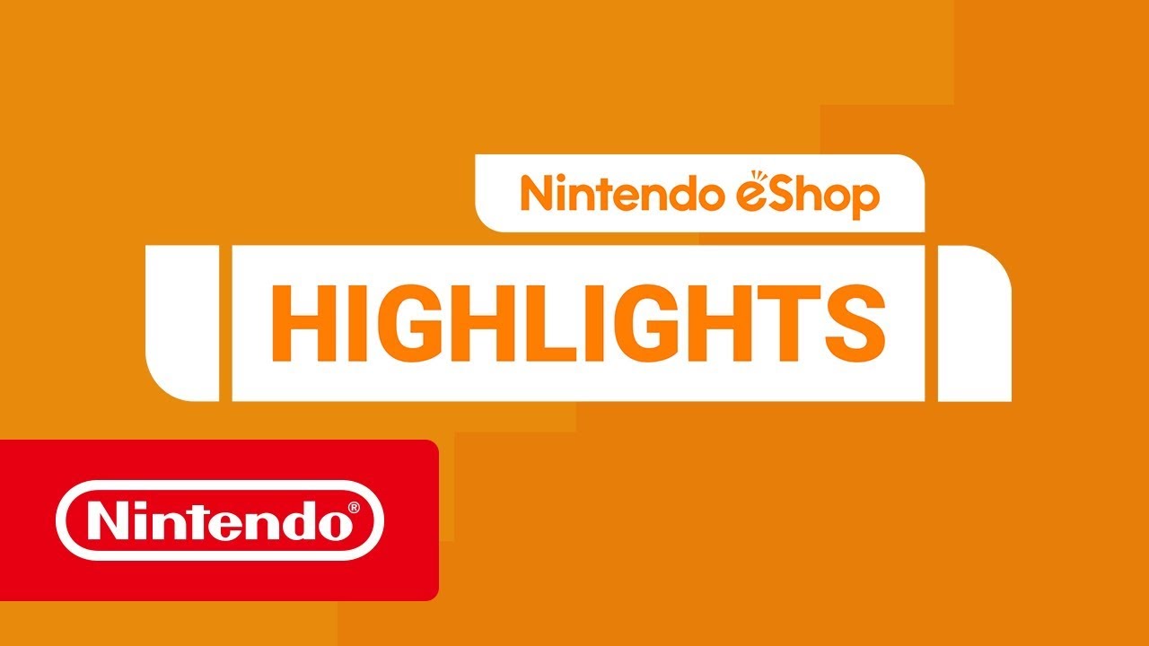 Nintendo eShop Highlights: August 2017 - YouTube