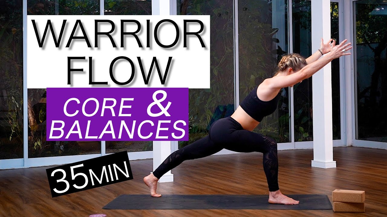 WARRIOR YOGA FLOW with core and standing balances | 35 min POWER FLOW ...