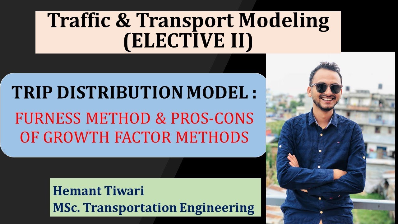 Trip Distribution Methods: Furness Method - YouTube