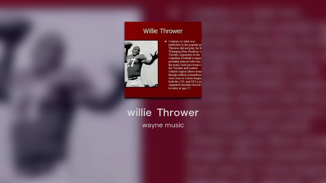 willie Thrower - YouTube