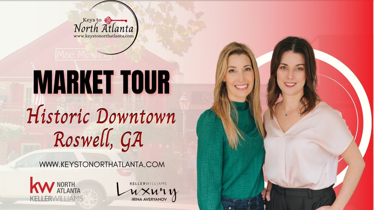 Explore Historic Downtown Roswell, GA - Market Tour by Keys to North ...