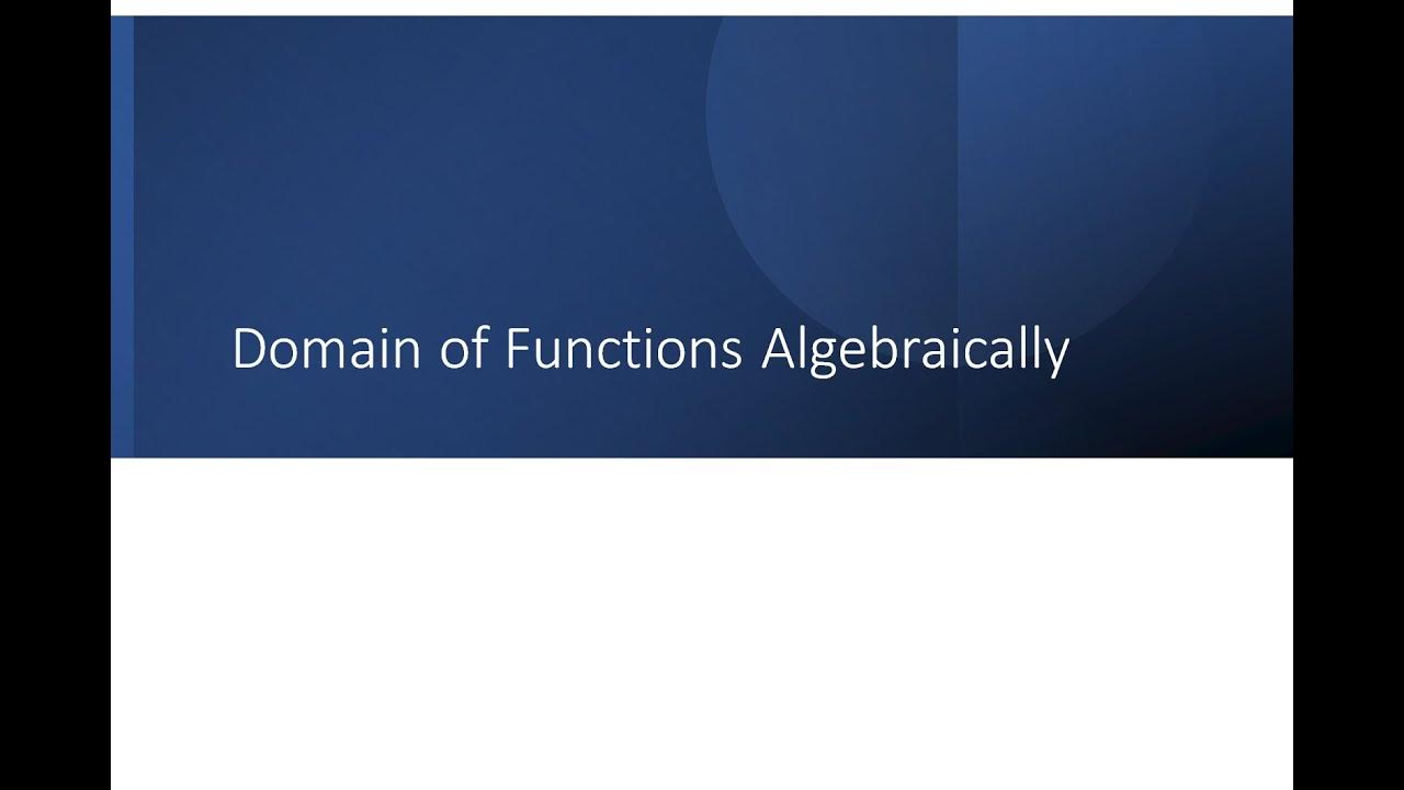 Domain and Range Algebraically - YouTube
