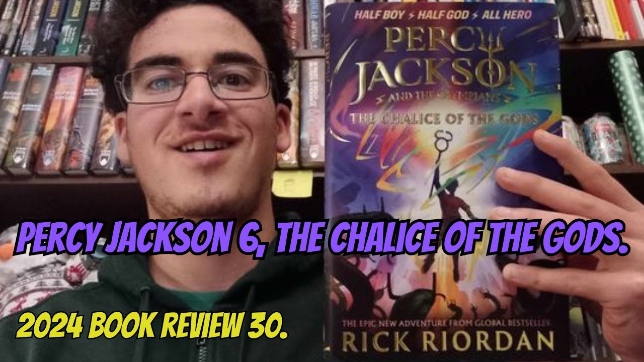 Percy Jackson 6, The Chalice of the Gods by Rick Riordan review. - YouTube