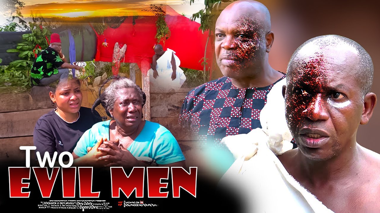 Two Evil Men - Nigerian Movie - YouTube