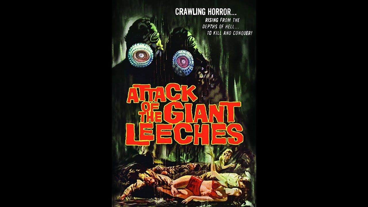 Attack of the Giant Leeches (Full Movie) - YouTube