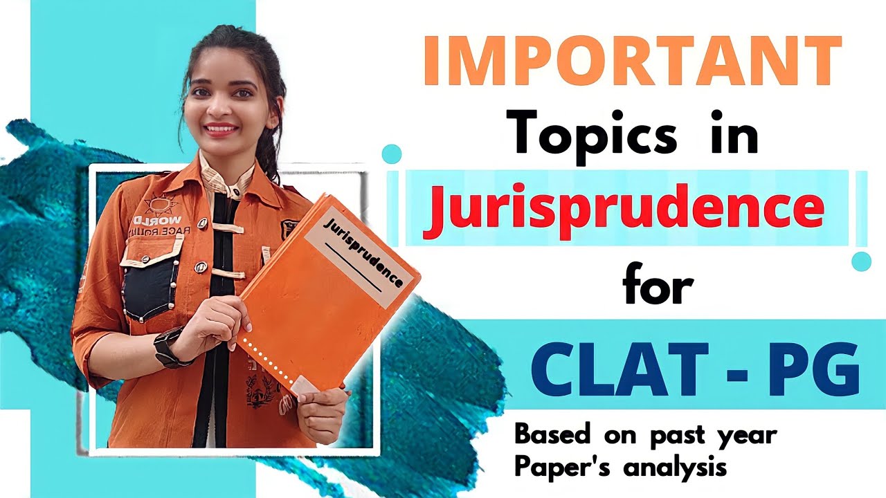 Jurisprudence Important Topics For CLAT PG Crack CLAT PG 2021 CLAT PG Series Law Exams jurisprudence-important-topics-for-clat-pg-crack-clat-pg-2021-clat-pg-series-law-exams