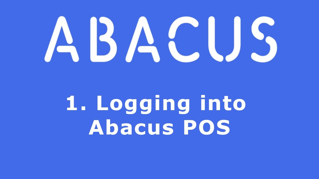 1. Logging into Abacus POS - YouTube