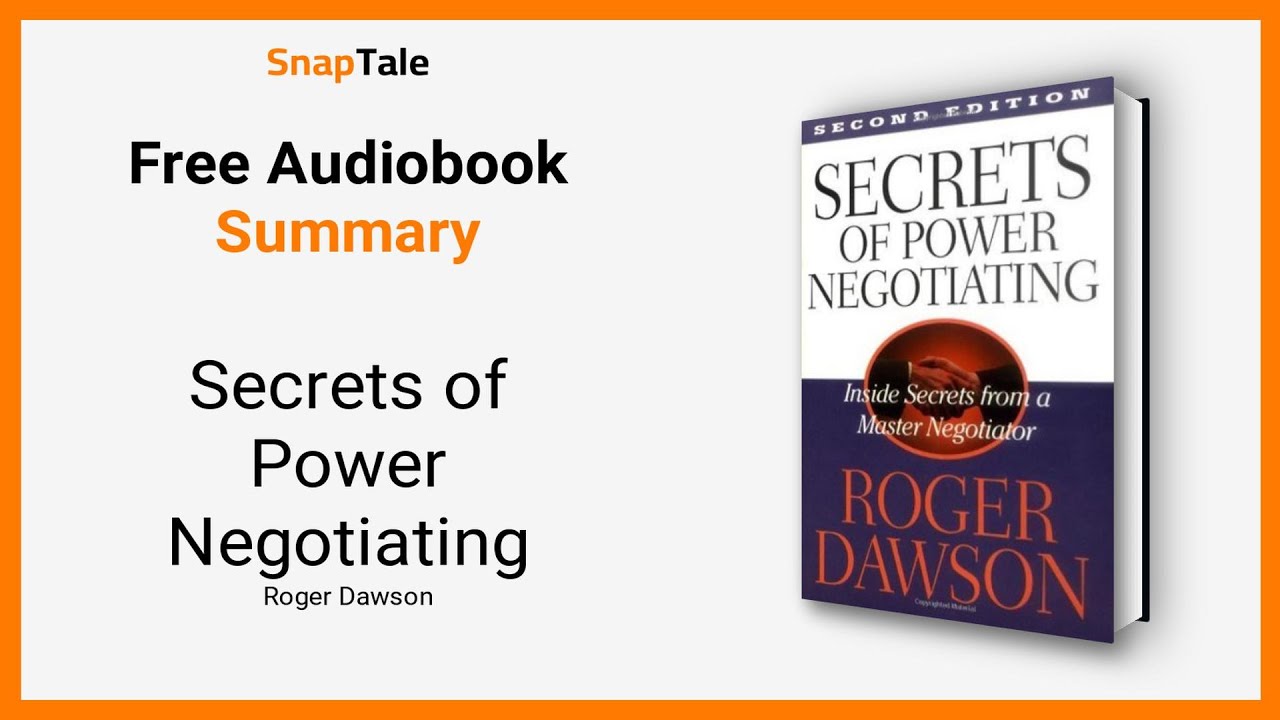Secrets of Power Negotiating by Roger Dawson: 12 Minute Summary - YouTube