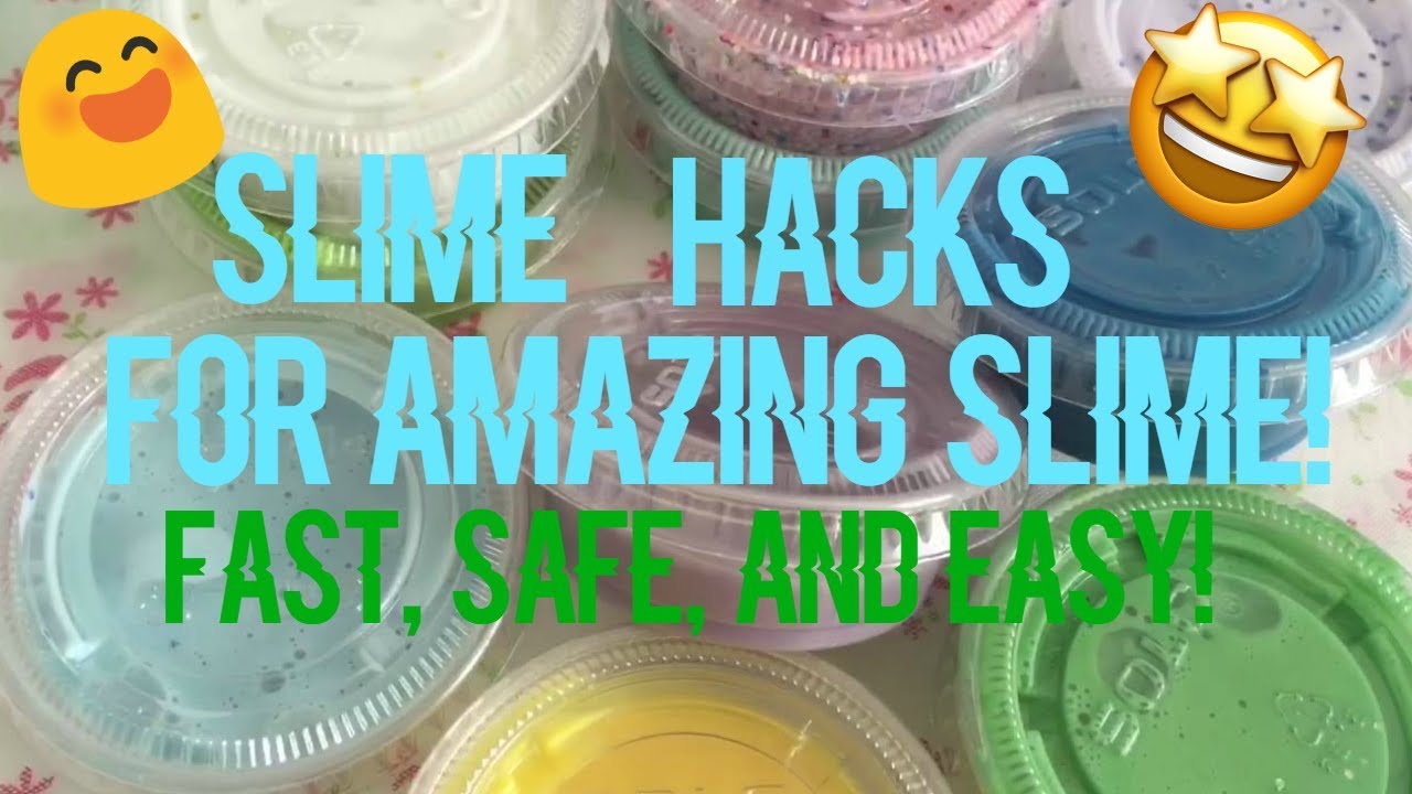 SLIME HACKS FOR AMAZING SLIME! | FAST SAFE AND EASY! | - YouTube