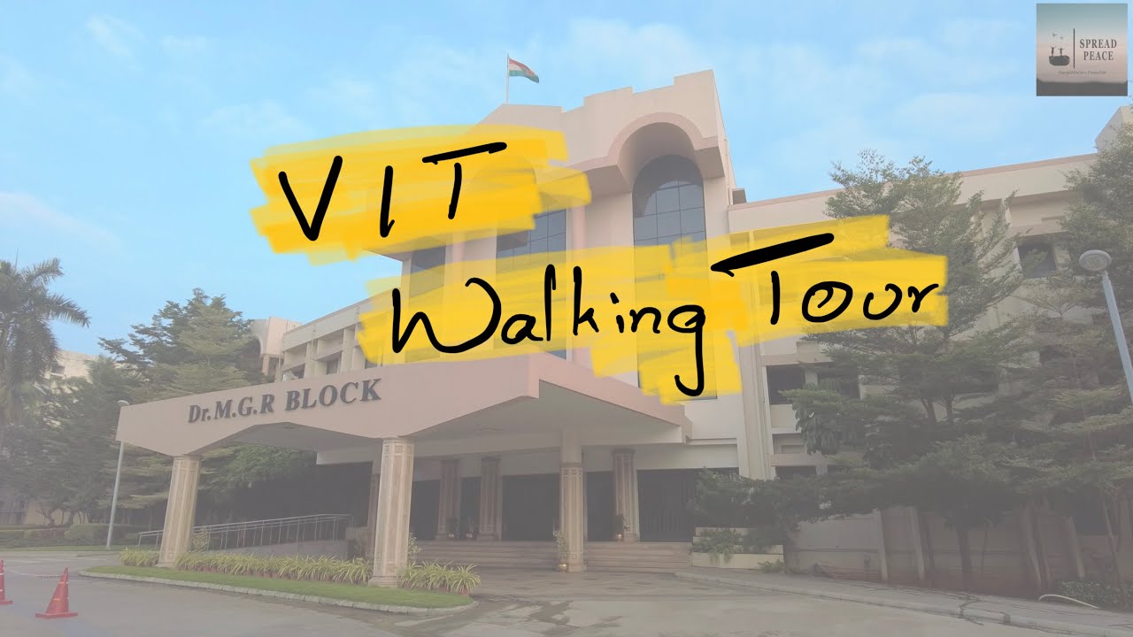 VIT Campus Tour| VIT Vellore Campus| Walking Tour - YouTube VIT Campus Tour| VIT Vellore Campus| Walking Tour - YouTube
