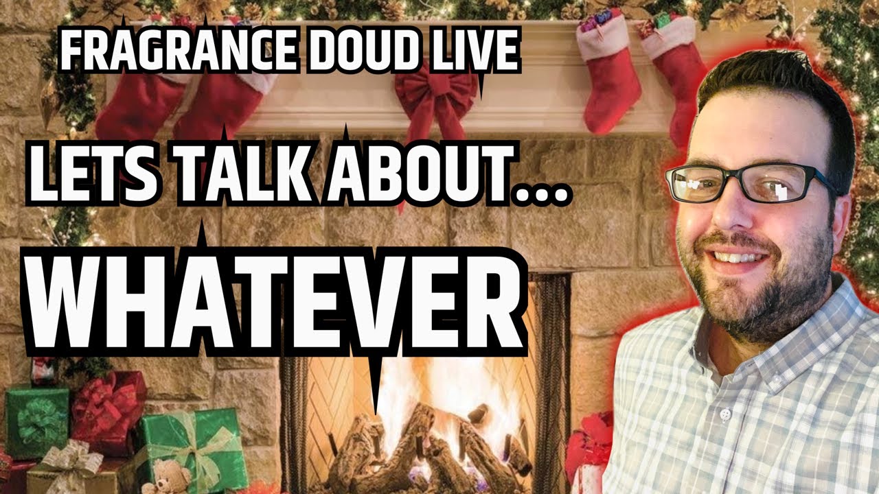 LETS TALK FRAGRANCES OR WHATEVER YOU WANT | STORY TIME | FRAGRANCE DOUD ...