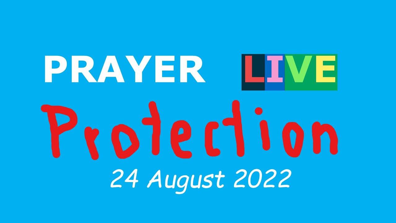 PRAYER NOW - protection - YouTube