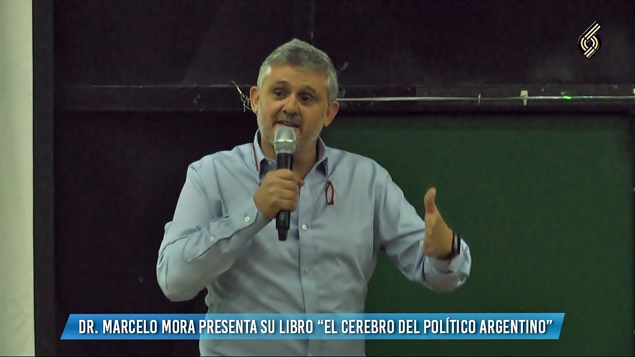 EL DR. MARCELO MORA PRESENTA SU LIBRO EL "CEREBRO DEL POLÍTICO ...