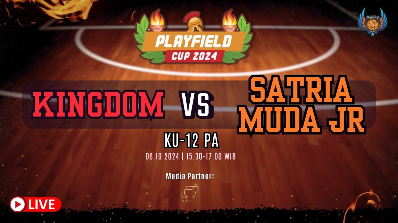 [Playfield Cup 2024] KINGDOM vs SATRIA MUDA JR - KU 12 PUTRA - Pool A - YouTube