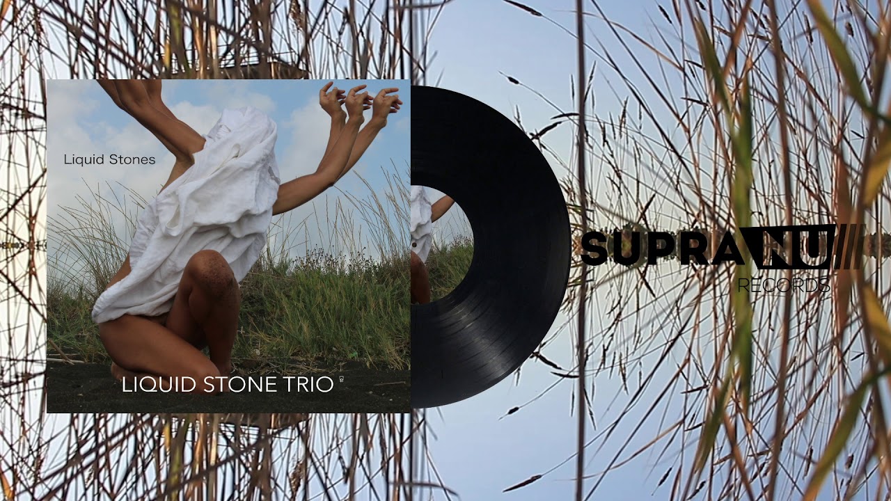 LIQUID STONE TRIO - Liquid Stones - YouTube