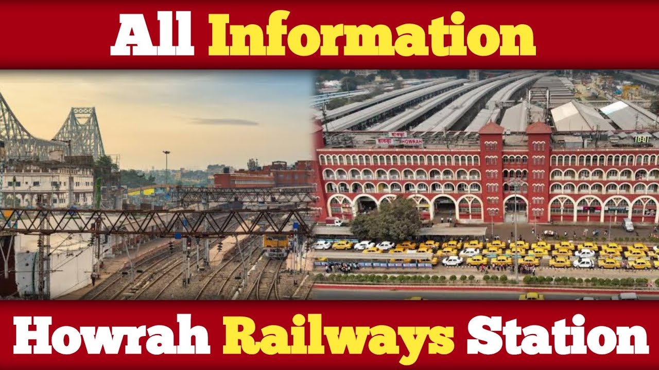 Howrah Railway Station Full Details|| Oldest Railway Station of India ...