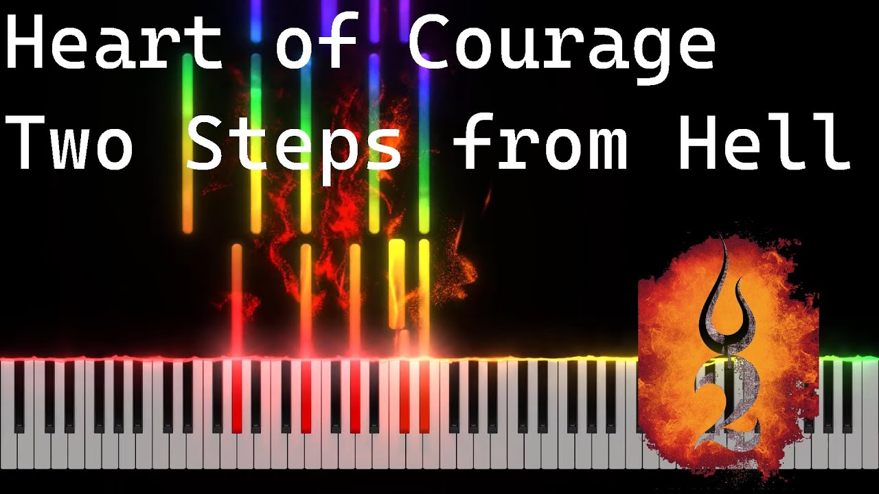 Heart of Courage - Two Steps from Hell Piano Tutorial [Nivek.Piano ...