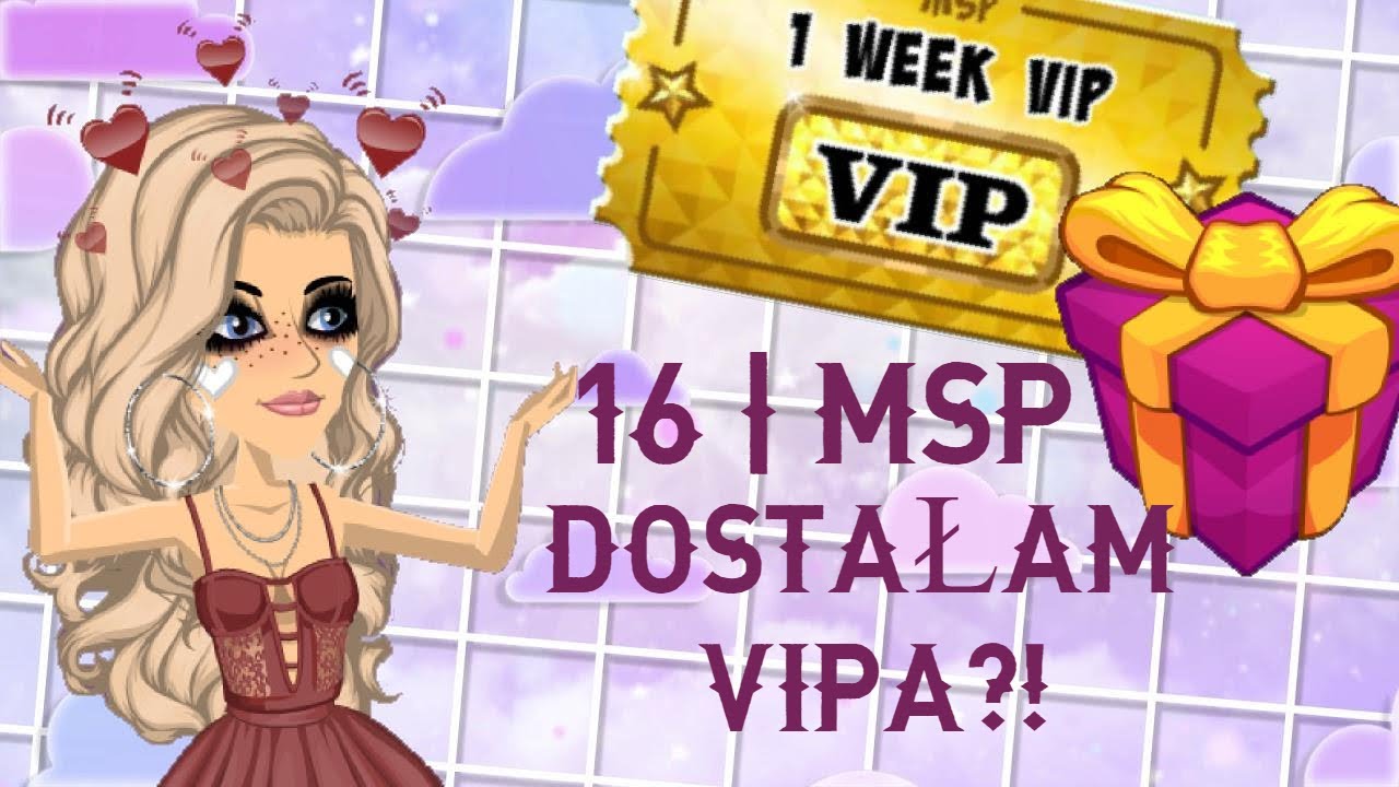 16 | MSP | Dostałam VIPA?! - YouTube