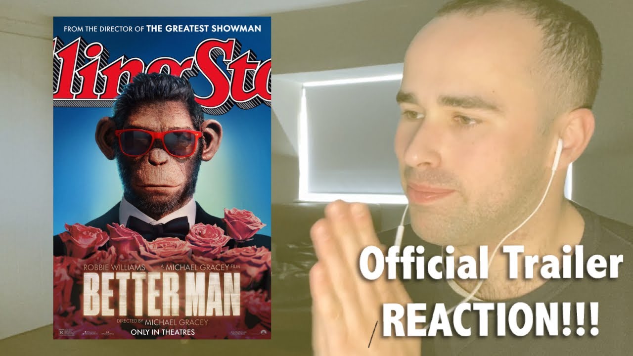 Better Man Official Trailer REACTION!!! - YouTube