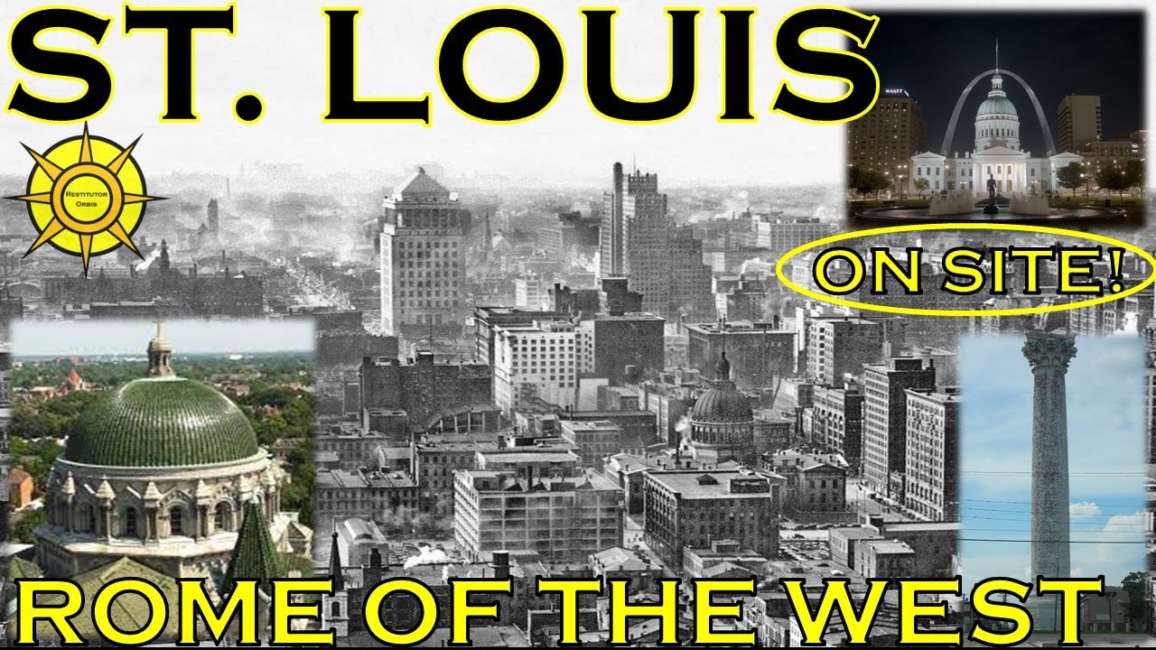 St. Louis-Old-World-Rome of the West (On-Site!) - YouTube
