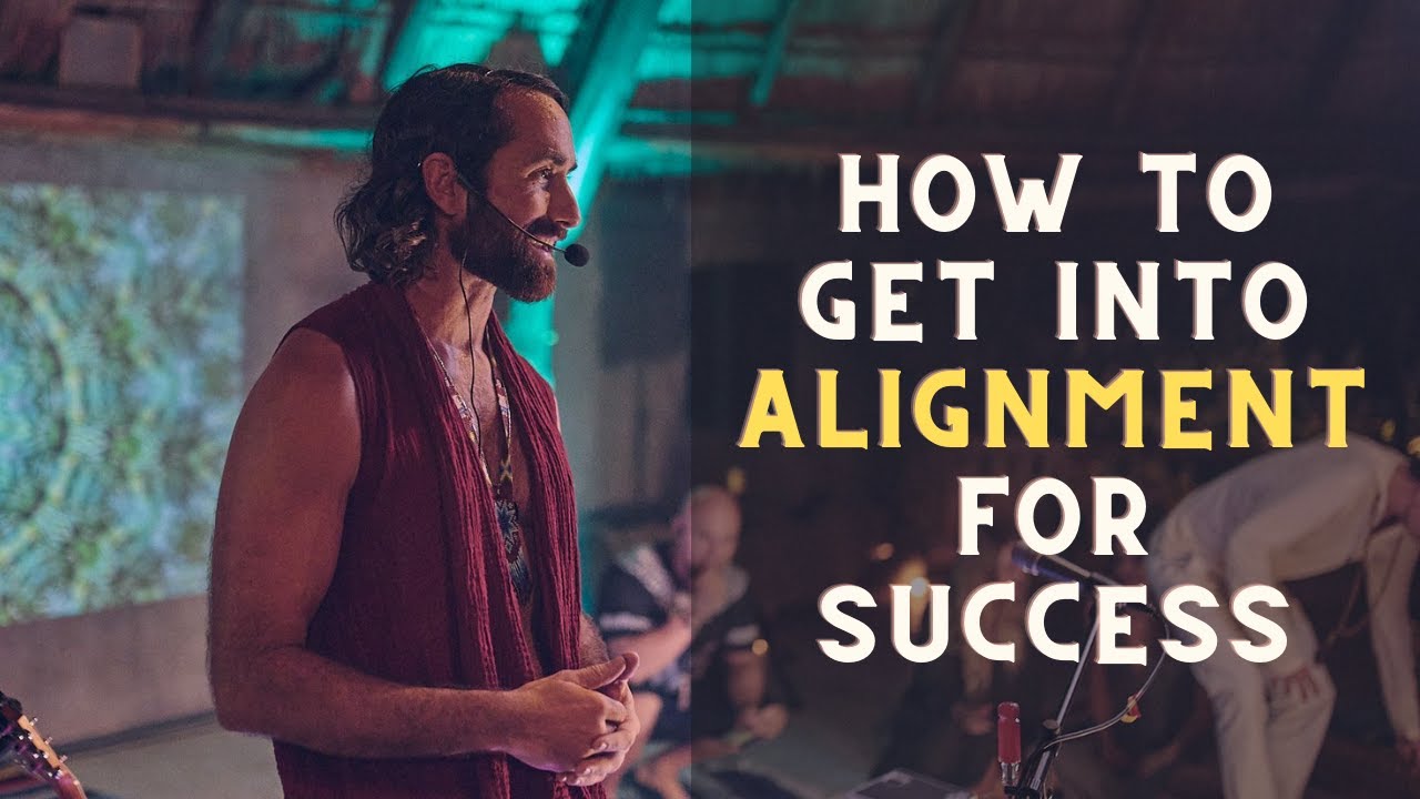 Getting Into Alignment for Success - YouTube