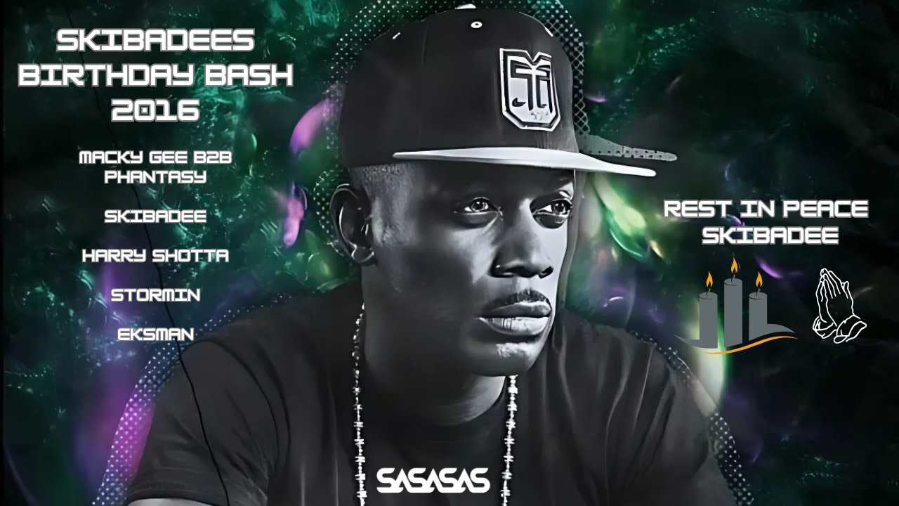 SKIBADEES BIRTHDAY BASH 2016 - MACKY GEE B2B PHANTASY, SKIBADEE, HARRY SHOTTA, STORMIN, EKSMAN ...