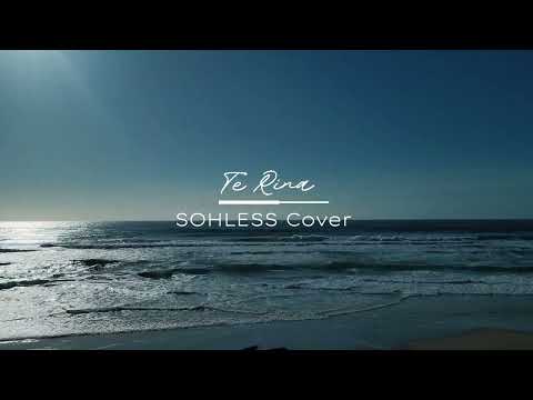 SOHLESS - TE RINA(Cover)