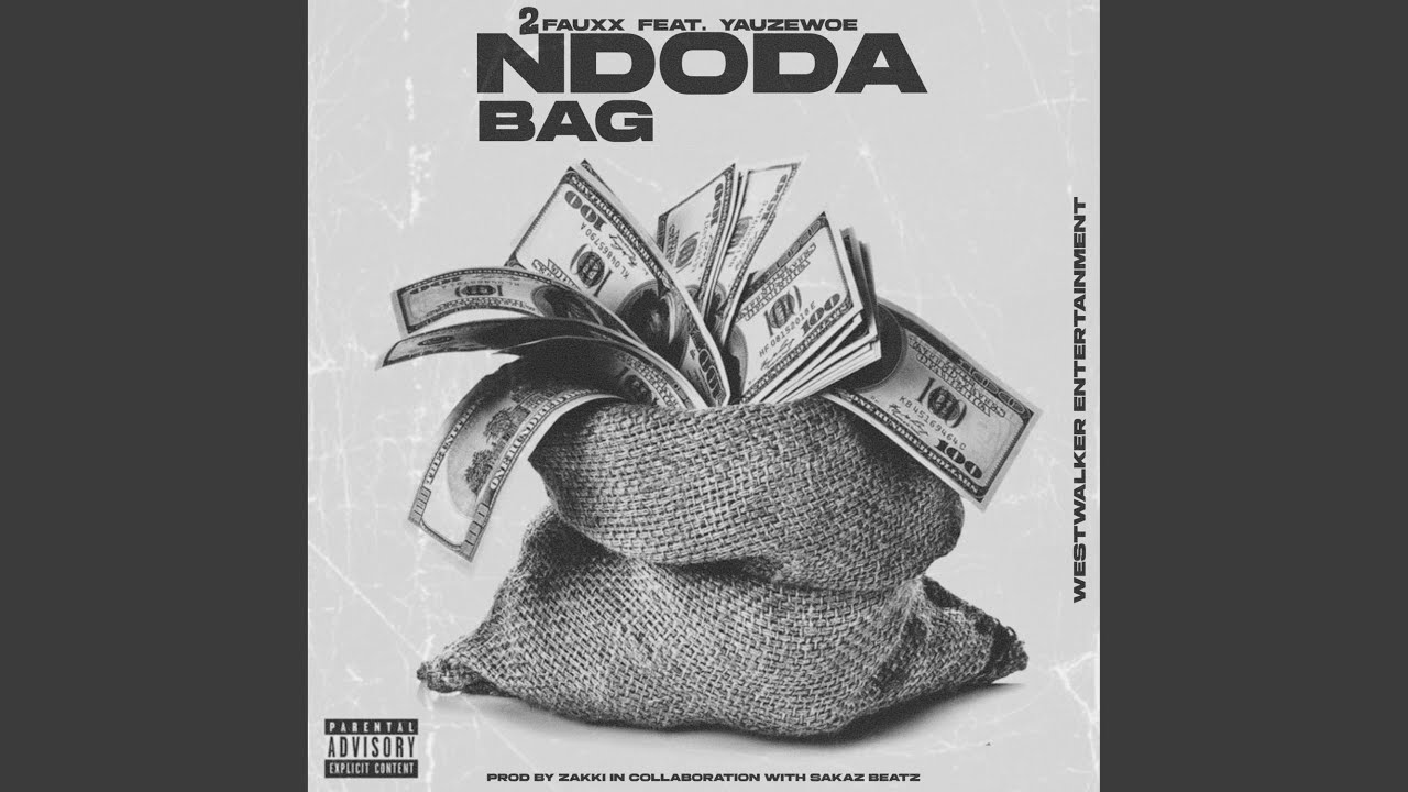 Ndoda Bag (feat. Yauzewoe) - YouTube