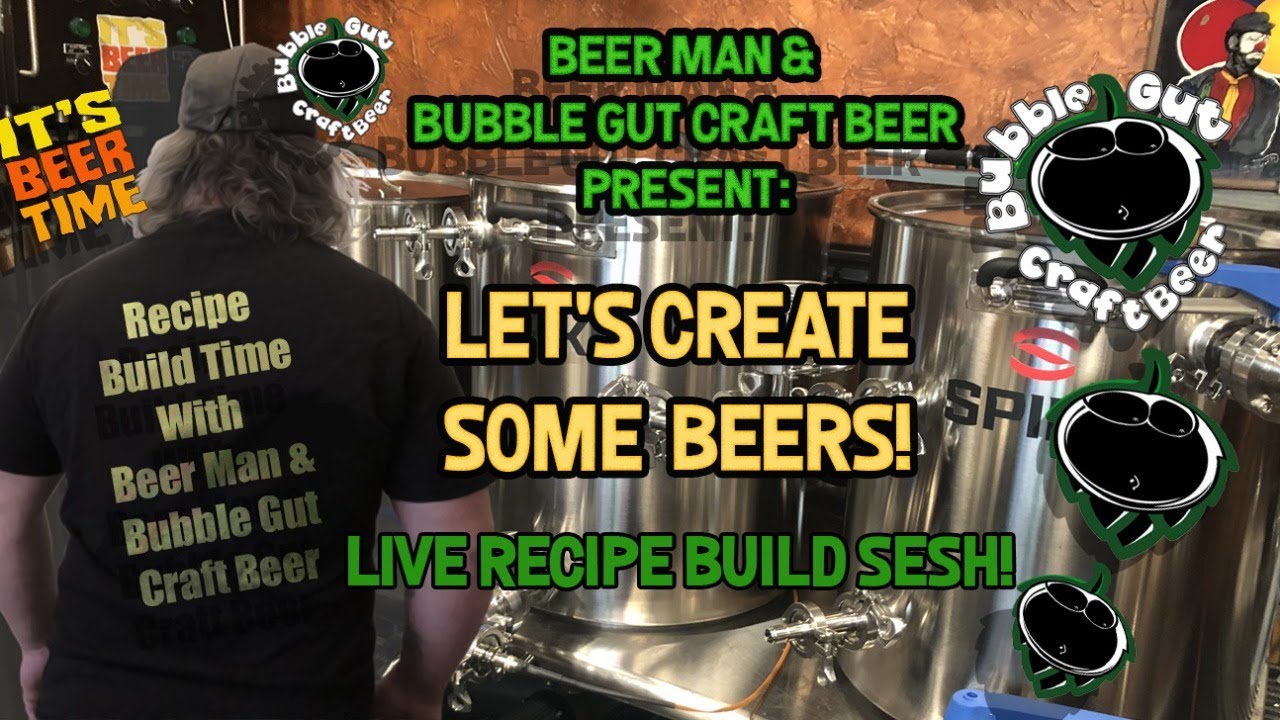Bubble Gut Craft Beer & Beer Man Present: LET'S BUILD A BEER! - Kolsch ...